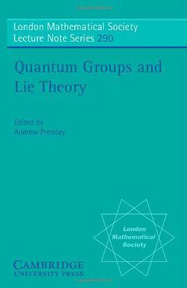 Quantum Groups and Lie Theory_百度百科