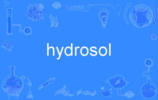 hydrosol_百度百科