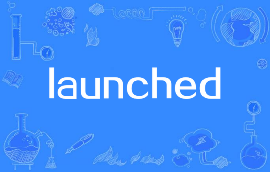 launched_百度百科