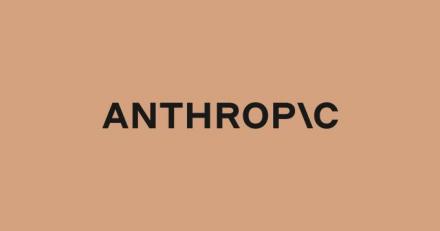 Anthropic（美国人工智能企业）_百度百科