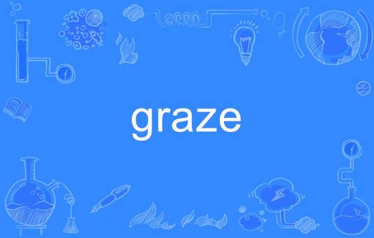 graze_百度百科