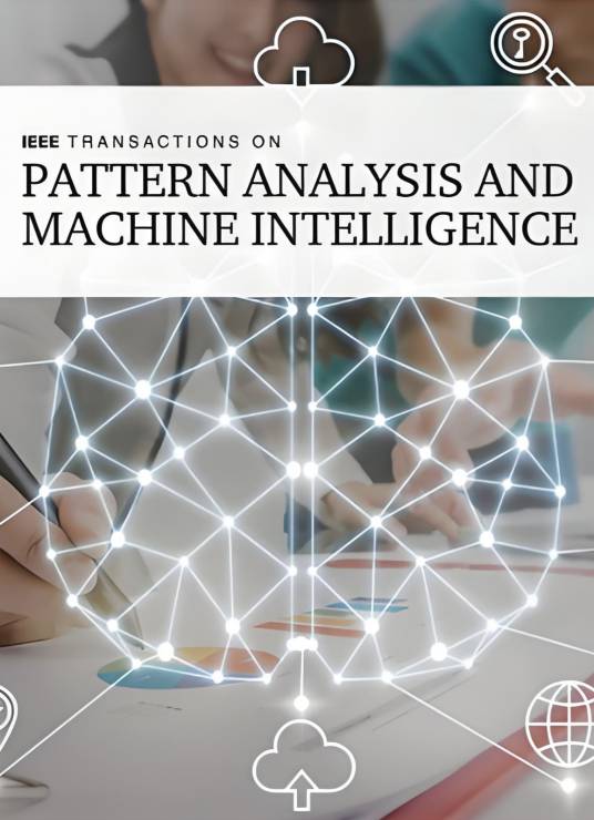 IEEE TRANSACTIONS ON PATTERN ANALYSIS AND MACHINE INTELLIGENCE_百度百科 IEEE TRANSACTIONS ON PATTERN ANALYSIS AND MACHINE INTELLIGENCE_百度百科