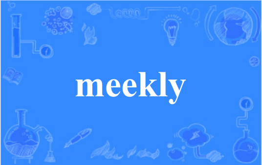 meekly_百度百科