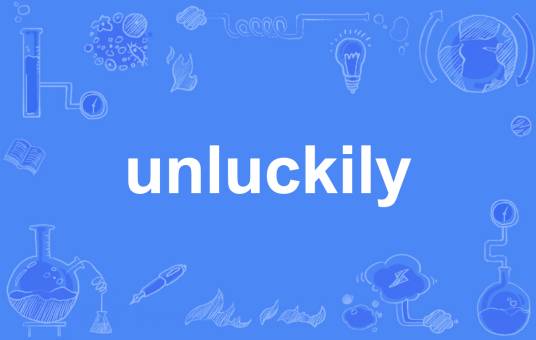 unluckily_百度百科
