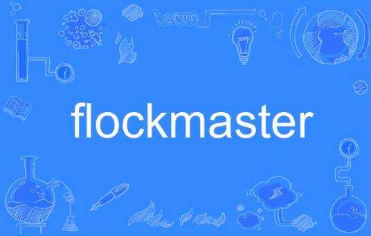 flockmaster_百度百科