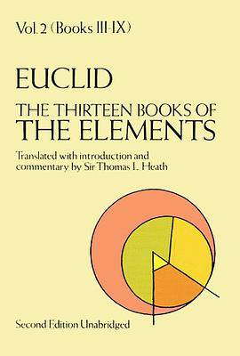 The Thirteen Books of the Elements (Euclid, Vol. 2--Books III-IX)_百度百科