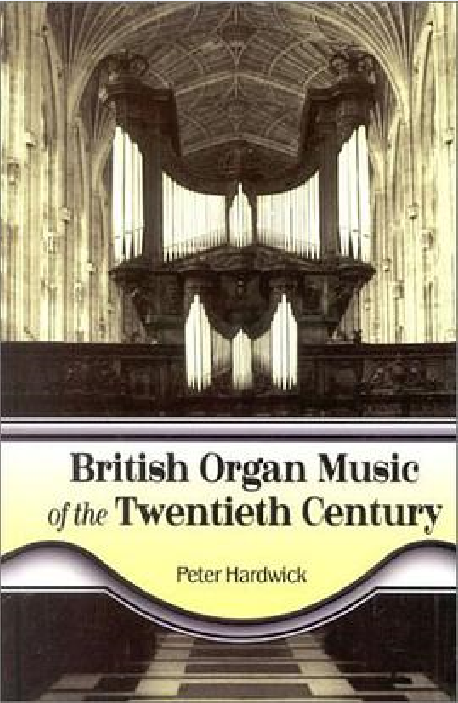 British Organ Music of the Twentieth Century_百度百科