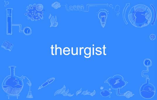 theurgist_百度百科