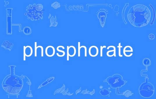 phosphorate_百度百科