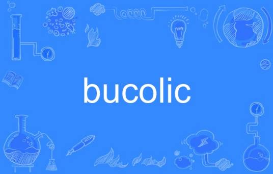 bucolic_百度百科