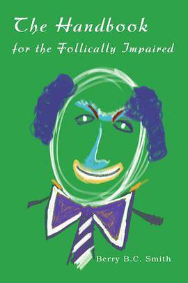 The Handbook for the Follically Impaired_百度百科