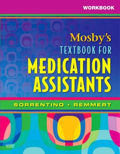 Workbook for Mosby's Textbook for Medication Assistants_百度百科