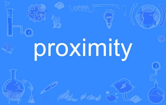 proximity_百度百科