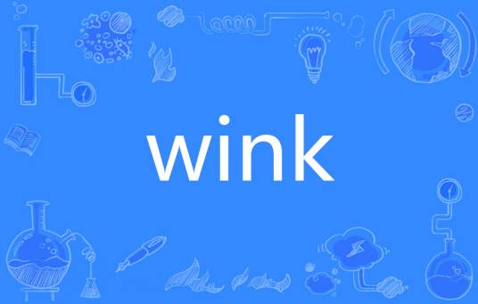 Wink（英文单词）_百度百科