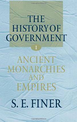 The History of Government from the Earliest Times_百度百科