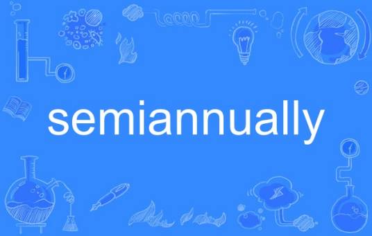 semiannually_百度百科