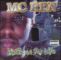 Ruthless for Life（歌手MC Ren的专辑）_百度百科