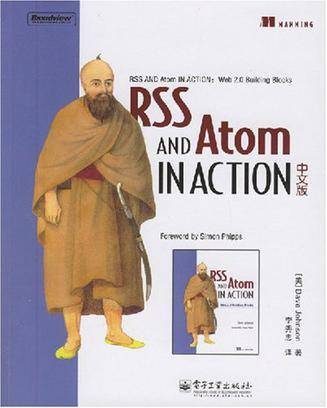 RSS AND Atom IN ACTION中文版（2007年电子工业出版社出版的图书）_百度百科