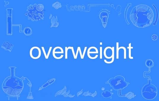 overweight_百度百科