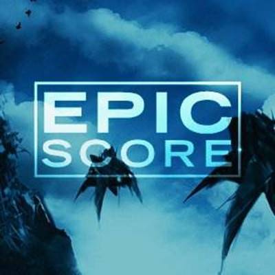 Epic Score_百度百科