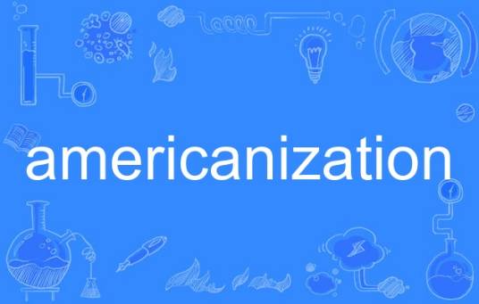 americanization_百度百科