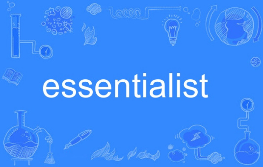 essentialist_百度百科