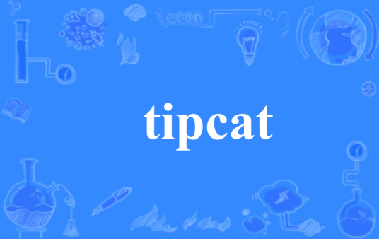 tipcat_百度百科
