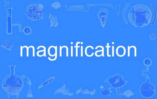 magnification_百度百科