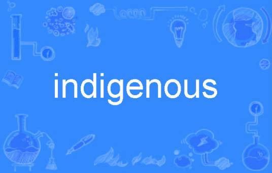 indigenous_百度百科