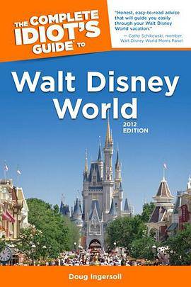 The Complete Idiot's Guide to Walt Disney World, 2012 Edition_百度百科