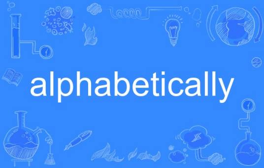 alphabetically_百度百科