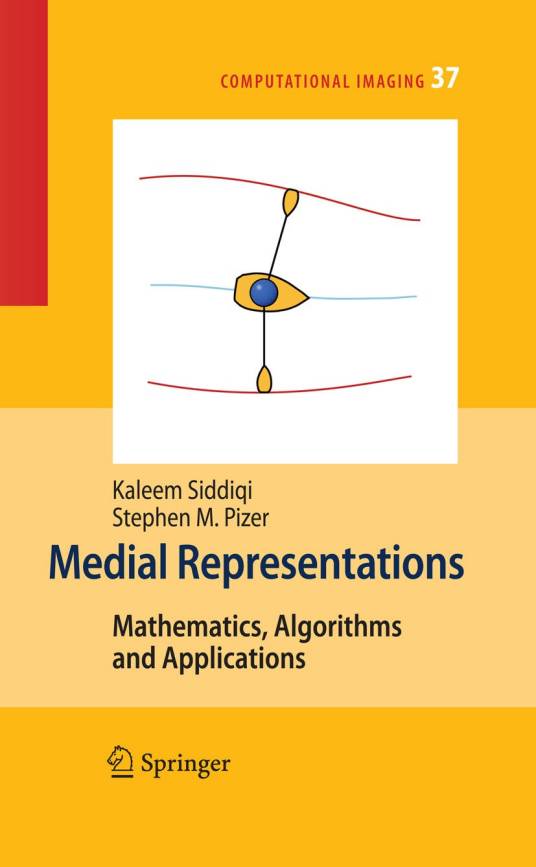 Medial Representations: Mathematics, Algorithms and Applications_百度百科