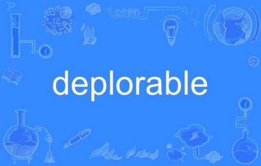 deplorable_百度百科