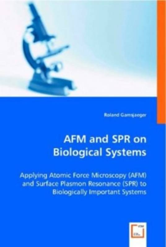 AFM and Spr on Biological Systems - Applying Atomic Force Microscopy_百度百科