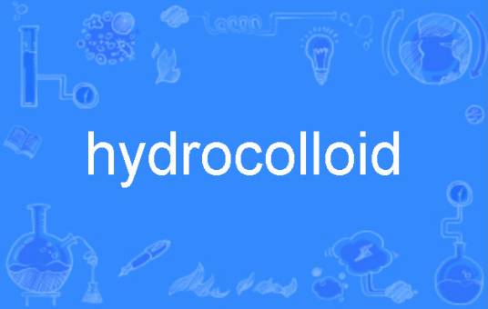 hydrocolloid_百度百科