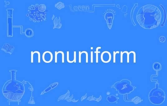nonuniform_百度百科