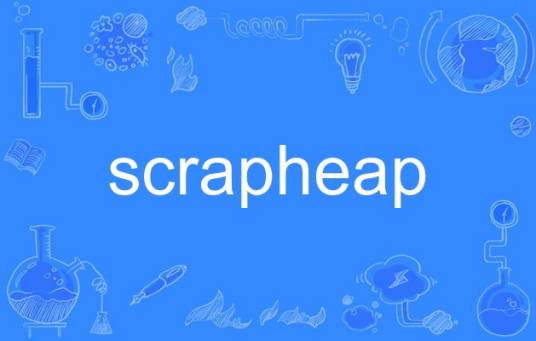 scrapheap_百度百科