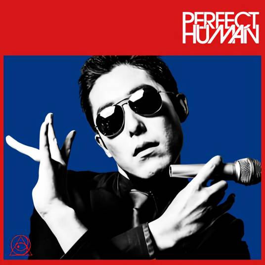 PERFECT HUMAN_百度百科