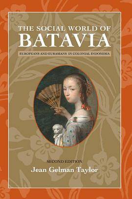 The Social World of Batavia（2009年University of Wisconsin Press出版的图书）_百度百科
