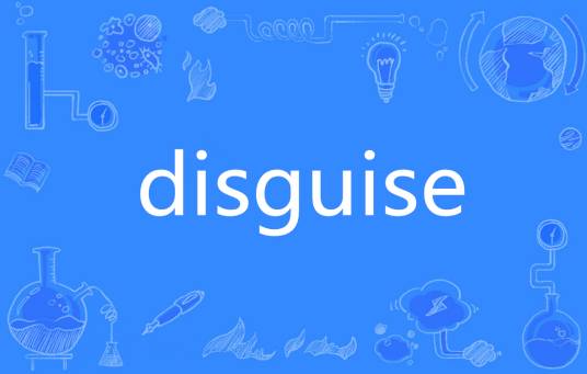 disguise（英语单词）_百度百科