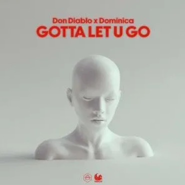 Gotta Let U Go_百度百科