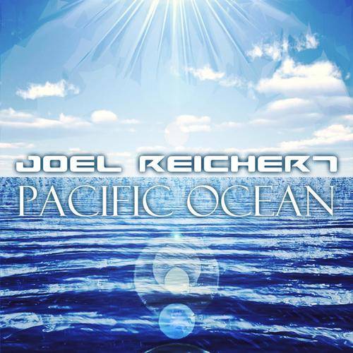 Pacific Ocean（Joel Reichert演唱的歌曲）_百度百科
