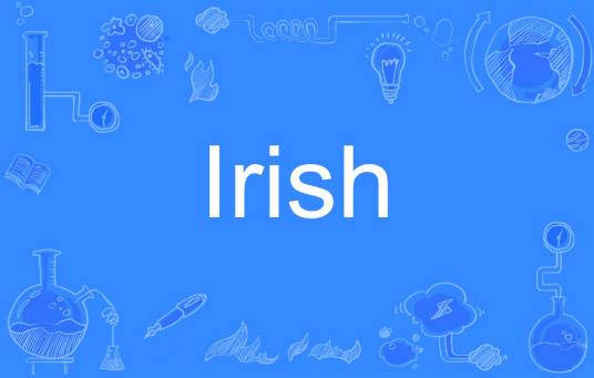Irish（英文单词）_百度百科