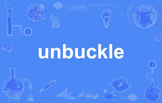 unbuckle_百度百科