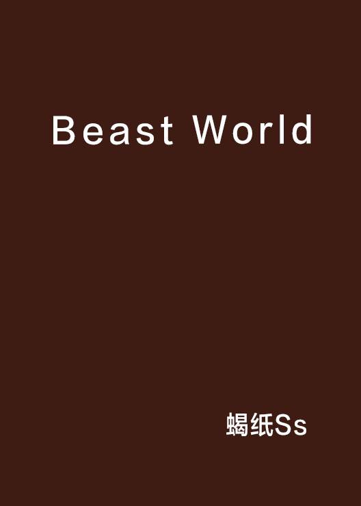 Beast World_百度百科