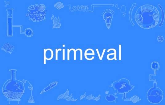 primeval_百度百科