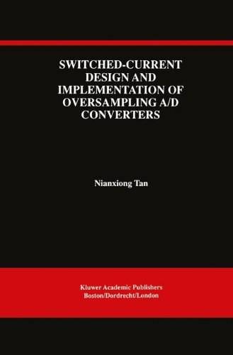 Switched-Current Design and Implementation of Oversampling A/D ...