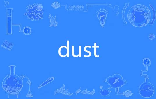 DUST（英语单词）_百度百科
