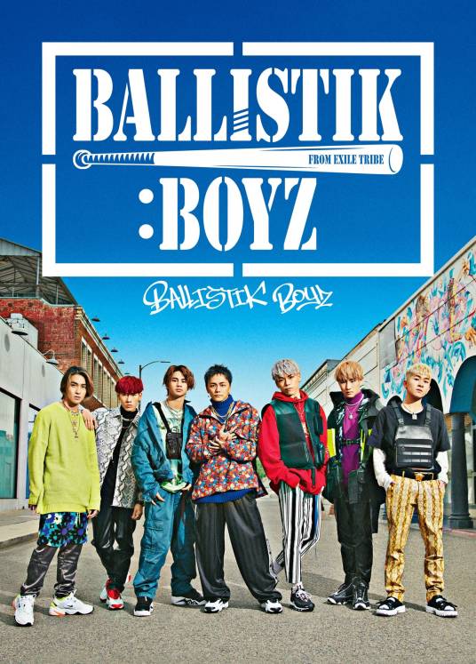 BALLISTIK BOYZ from EXILE TRIBE_百度百科