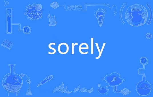 sorely_百度百科